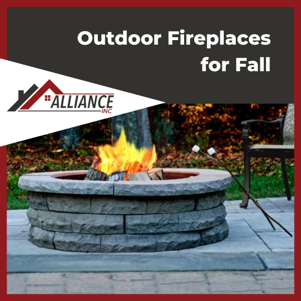 Outdoor Fireplaces for Fall | Alliance Inc